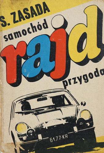 Samochód, rajd, przygoda | Książki sportowe \ Motoryzacja | Antykwariat ...