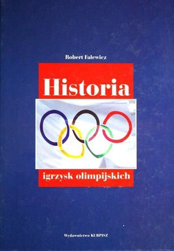 Historia Igrzysk Olimpijskich | Książki sportowe \ Olimpijskie | Antykwariat Sportowy | Książki ...